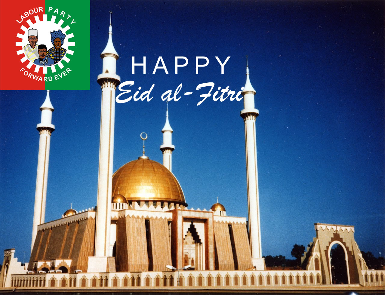 Labour Party Celebrates With Muslim Faithfuls, Urges Leaders To Always ...